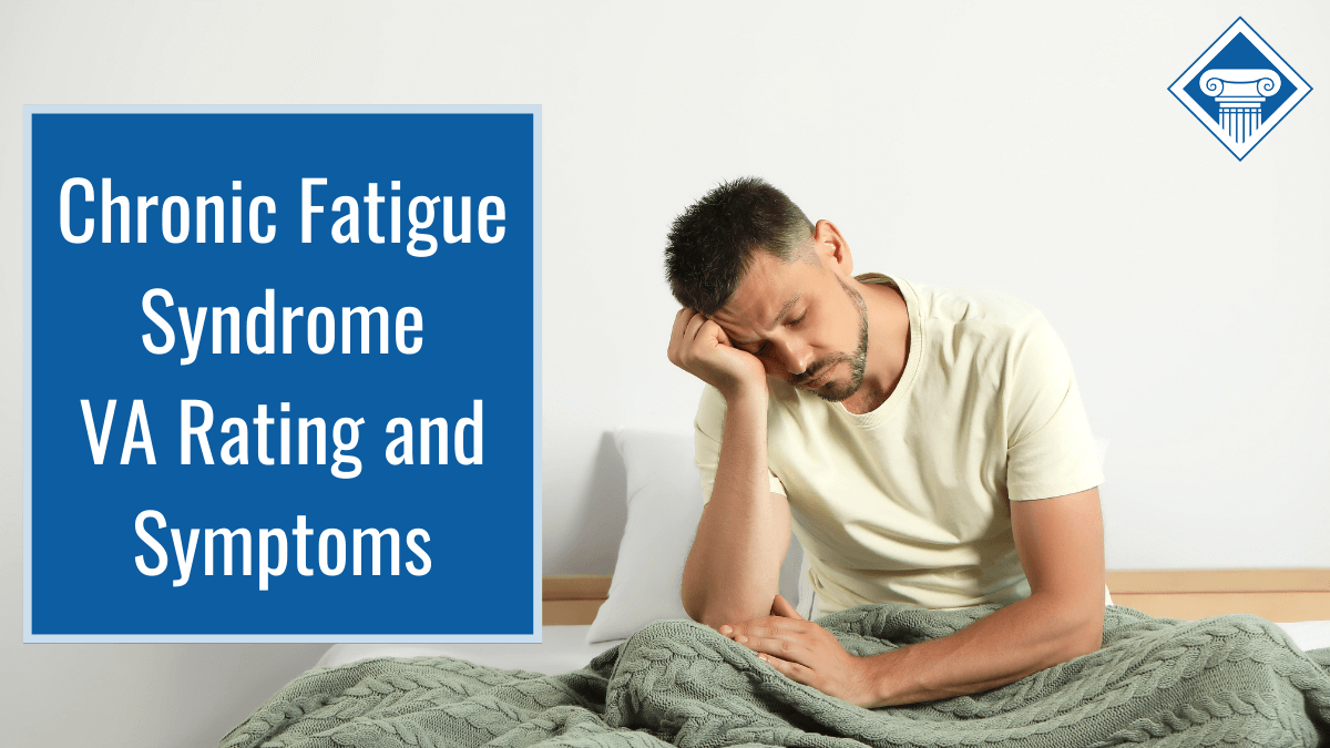 Chronic fatigue VA ratings and symptoms