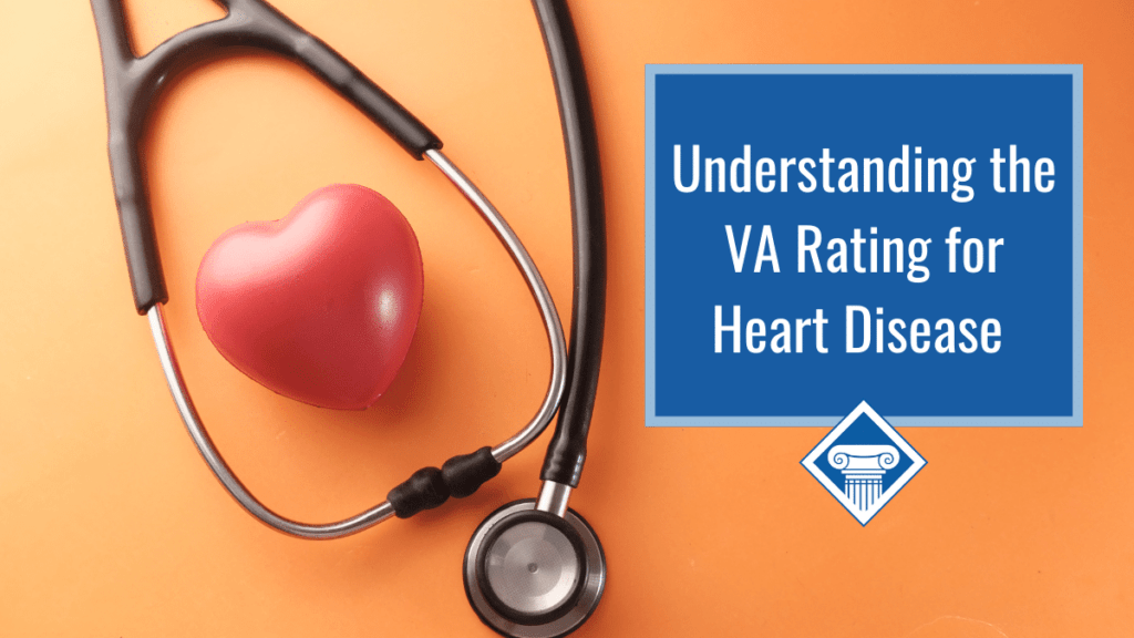 Understanding the VA rating for heart disease