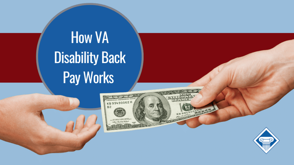 How VA disability back pay works