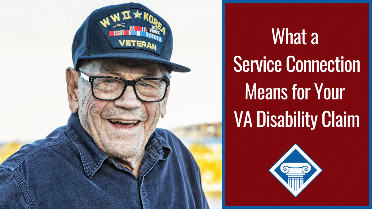 What 'Service Connected' means for your VA disability claim