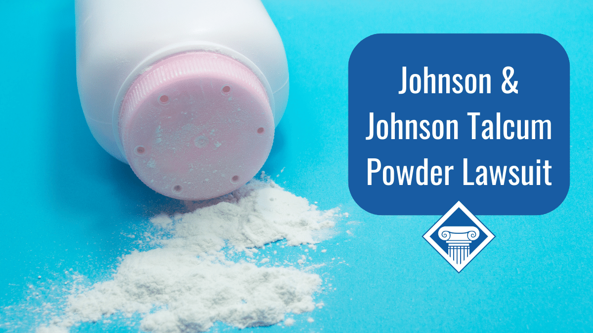 Johnson & Johnson Talcum Powder Lawsuit